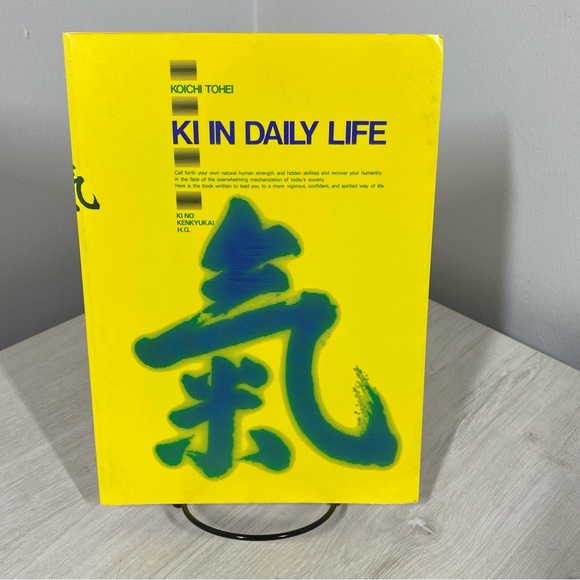Ki No Kenkyukai | Office | Ki In Daily Life By Koichi Tohei 978 1st ...